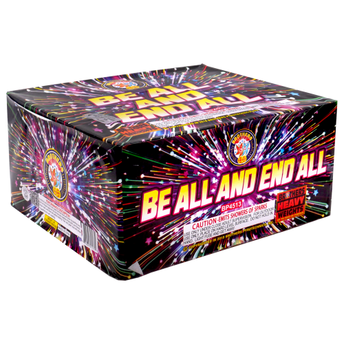 Be All and End All | Boomer's Fireworks